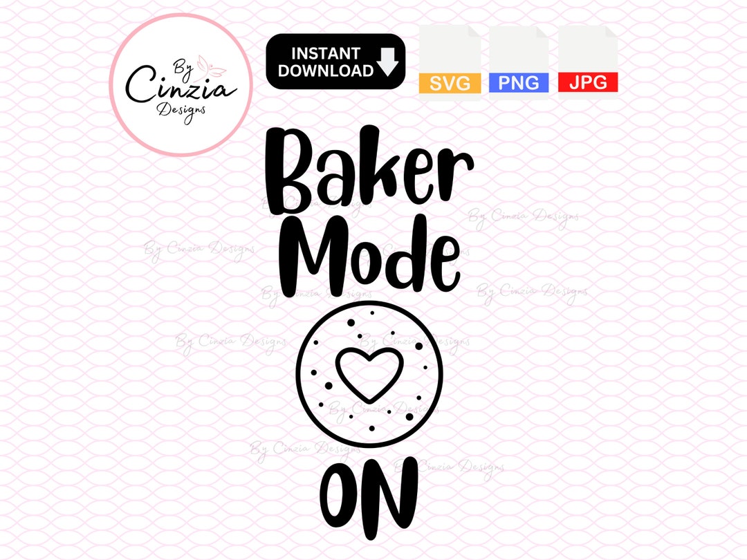 Bakers Svg Cutting Machine and Digital Files Png Jpg, Baker Mode on Svg ...