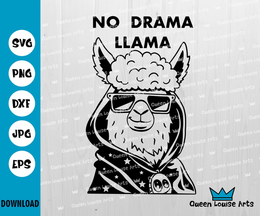 No Drama Lama SVG, Llama SVG, Lama Cricut, Lama in Sunglasses SVG ...