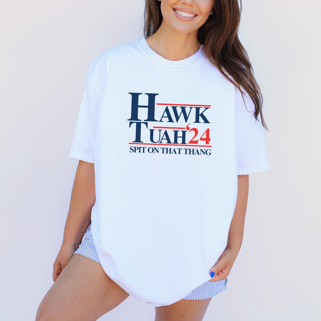 Hawk Tuah Spit on That Thing 2024 Comfort Colors Shirt, Meme Hawk Tuah ...