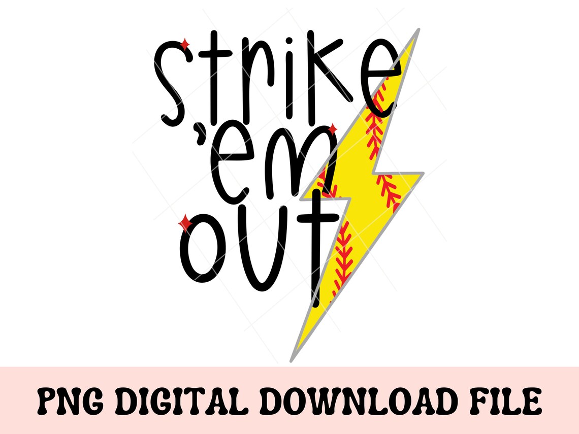 Softball Strike 'em Out PNG Softball Png Sball Png - Etsy