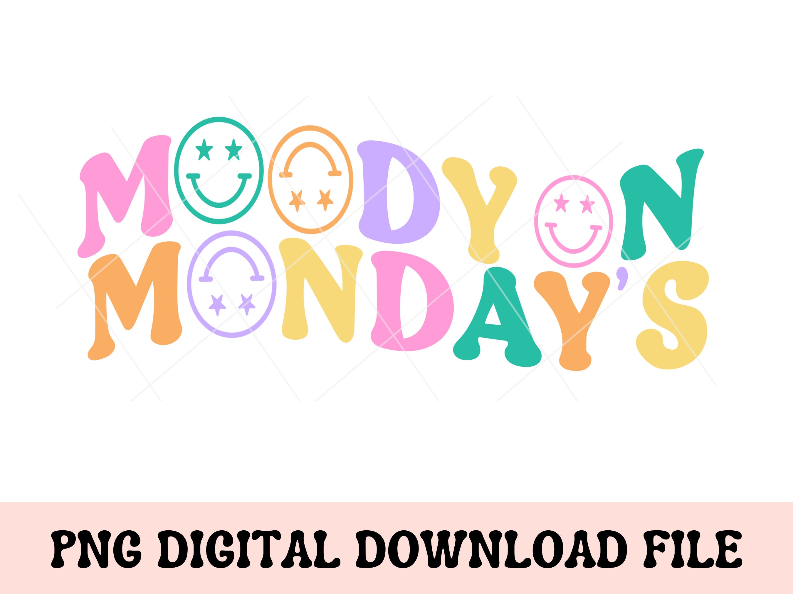 Moody on Mondays PNG, Monday Png, Happy Face Png, Screenprint Png ...