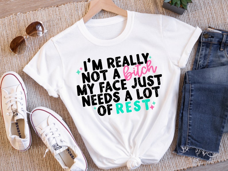 Resting Bitch Face PNG, Snarky Quote, Funny Quote, RBF Quote, Sarcastic ...