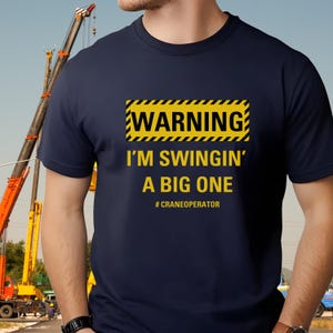 Crane Operator Shirt, Gift for Crane Operator, Construction Humor ...