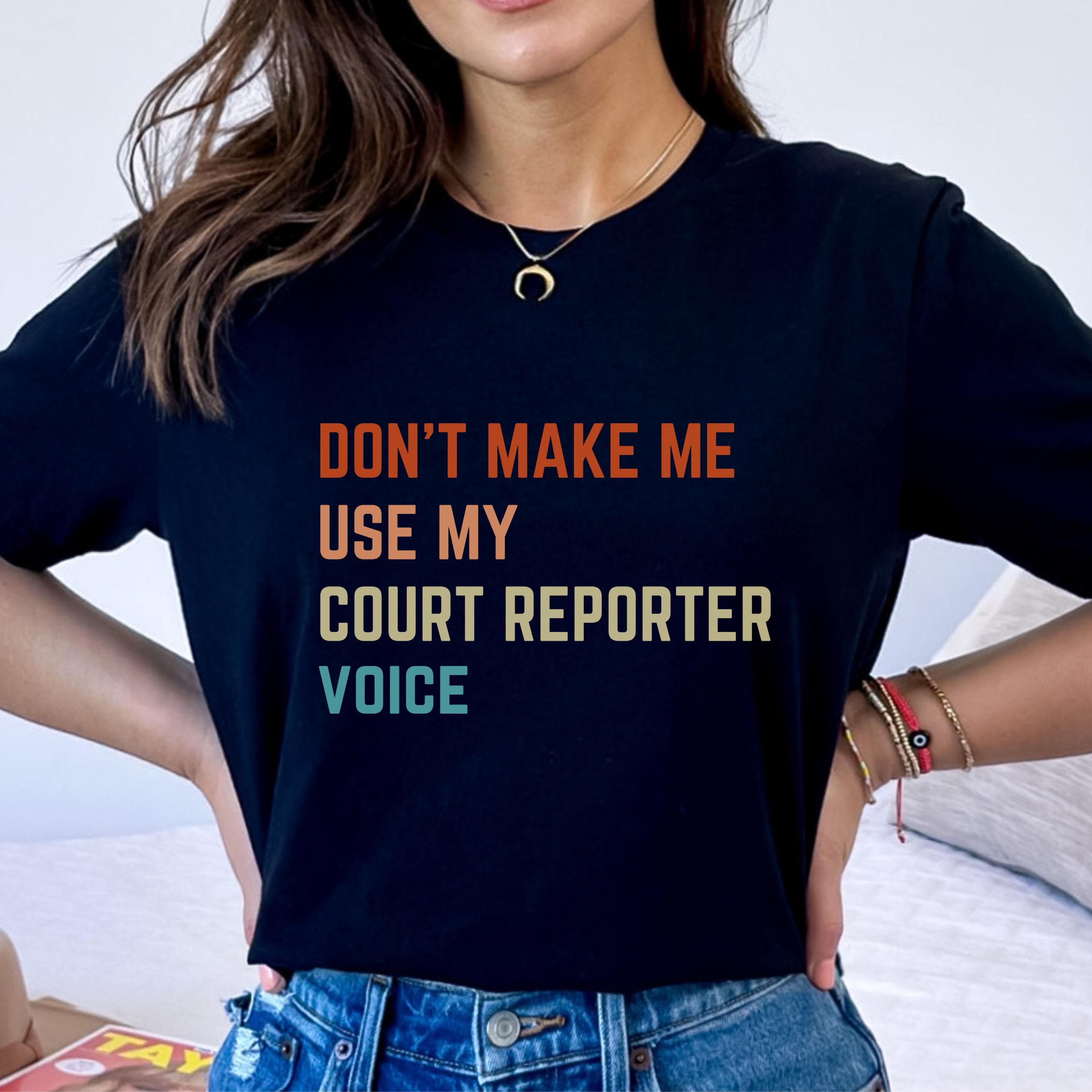 Court Reporter Shirt, Court Reporter, Court Reporter Gifts, Gift Ideas ...
