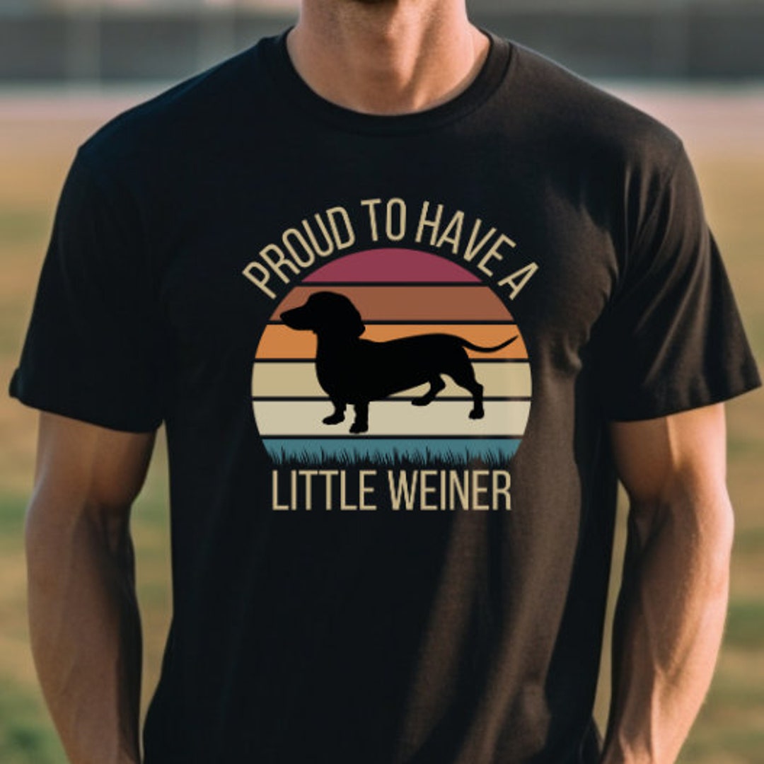 Dachshund Shirt, Little Weiner Dog Shirt, Gift Ideas for Dachshund ...
