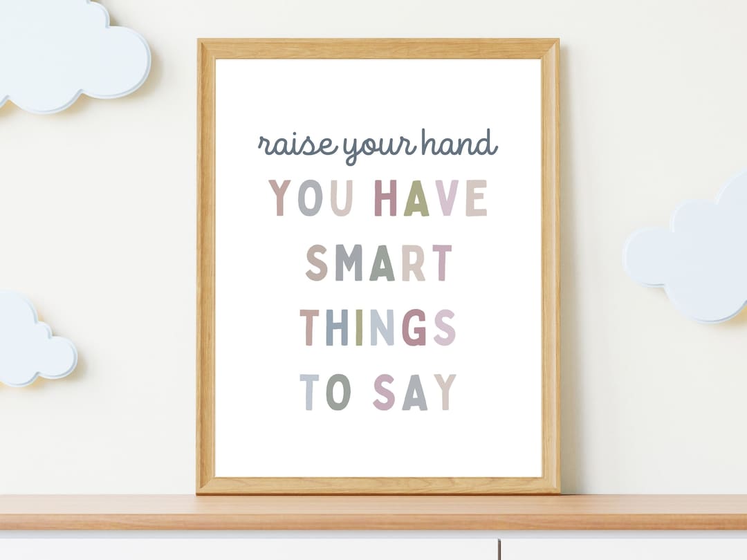 Raise Your Hand Print, Classroom, Homeschool, Playroom Neutral Wall ...
