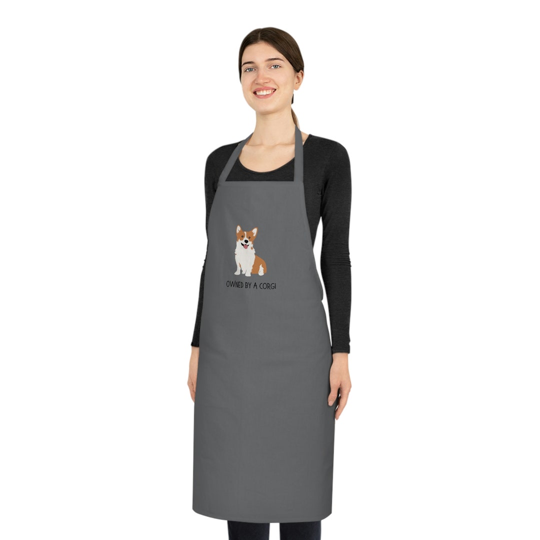 Owned by a Corgi Cotton Apron // Corgi Apron / Funny Corgi Gifts / Dog ...
