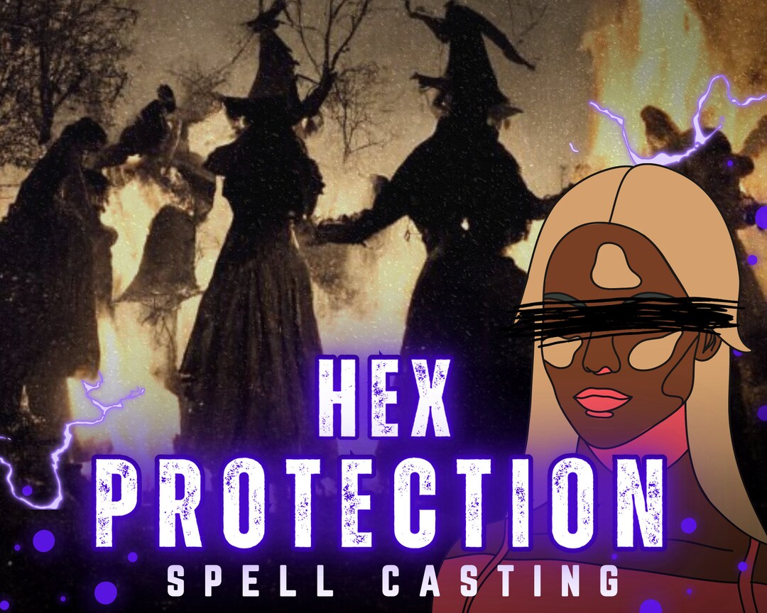 HEX PROTECTION Spell Cast same Day 99.8% Blocks Removed Remove HEX ...