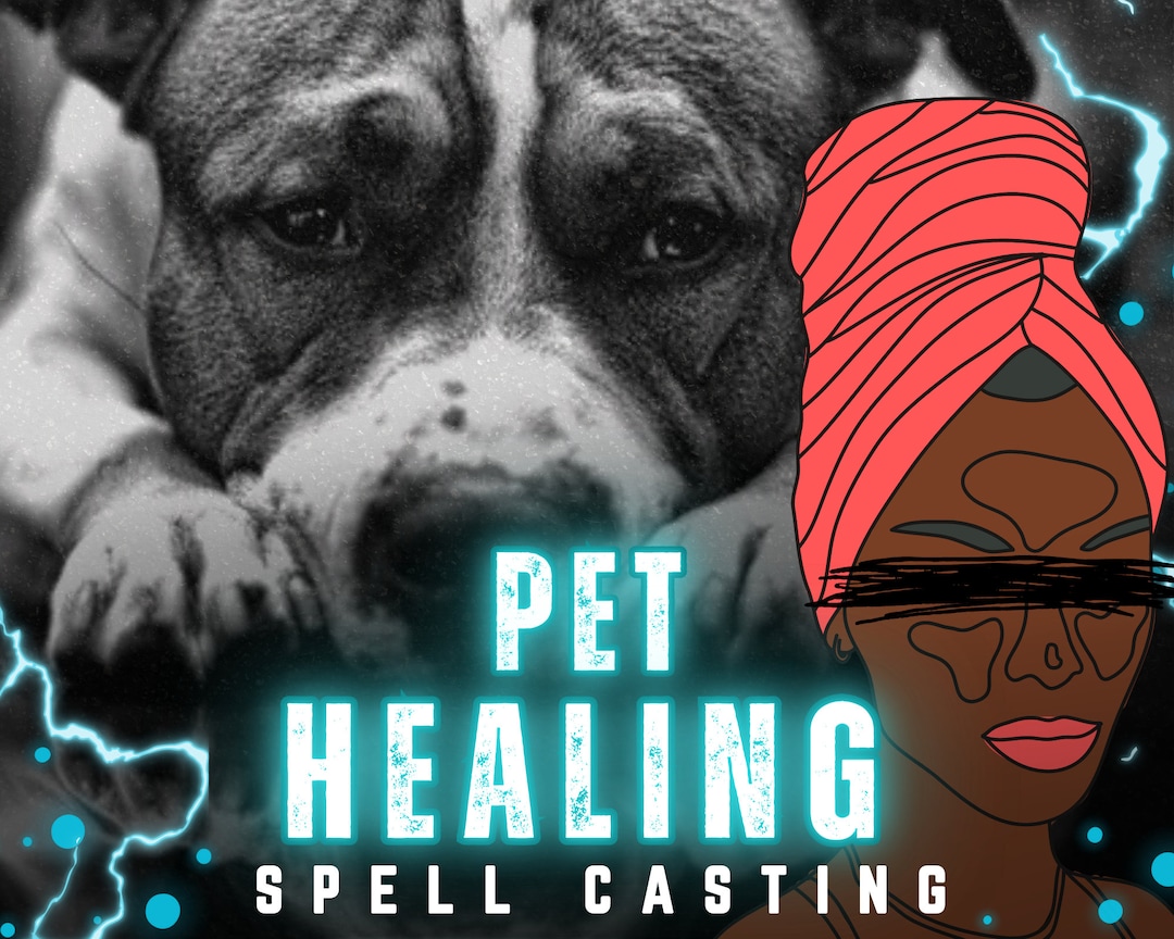 PET HEALING Spell Cast same Day 99.9% Energy Unlock Pet Spell Animal ...