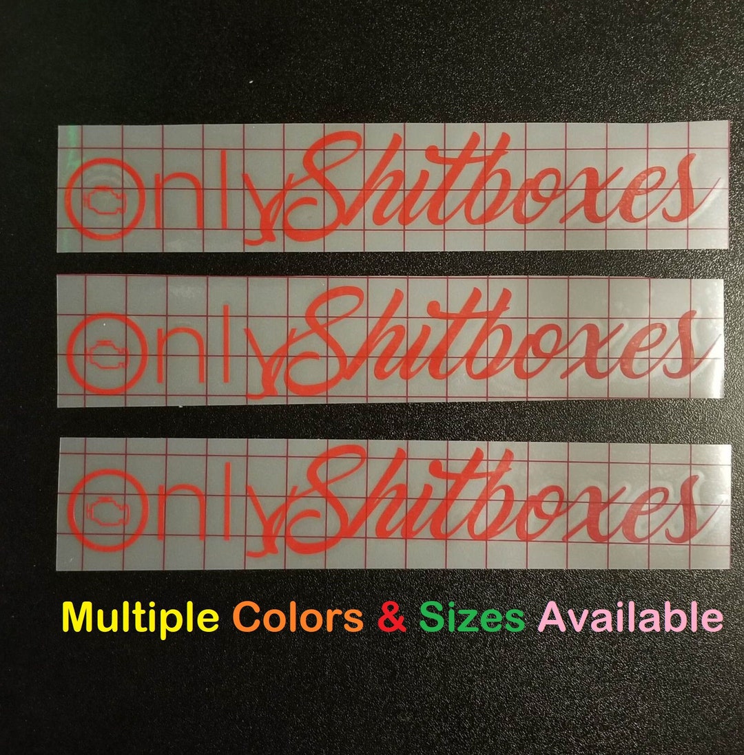 Only Shitboxes / Only Digs Vinyl Decal Sticker - Etsy