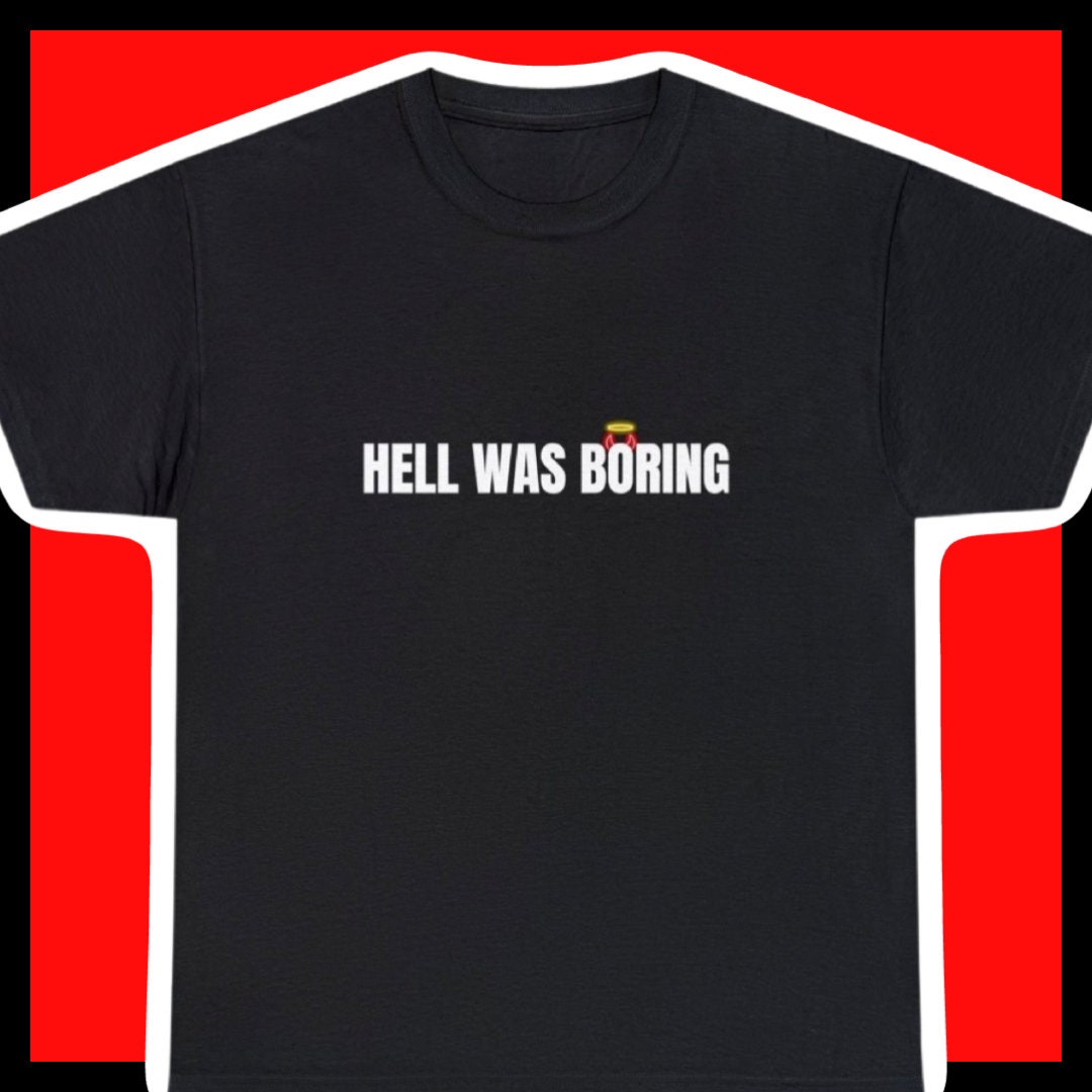 Hell Was Boring Funny Devil Horns Angel Halo Unisex Heavy Cotton Tee - Etsy
