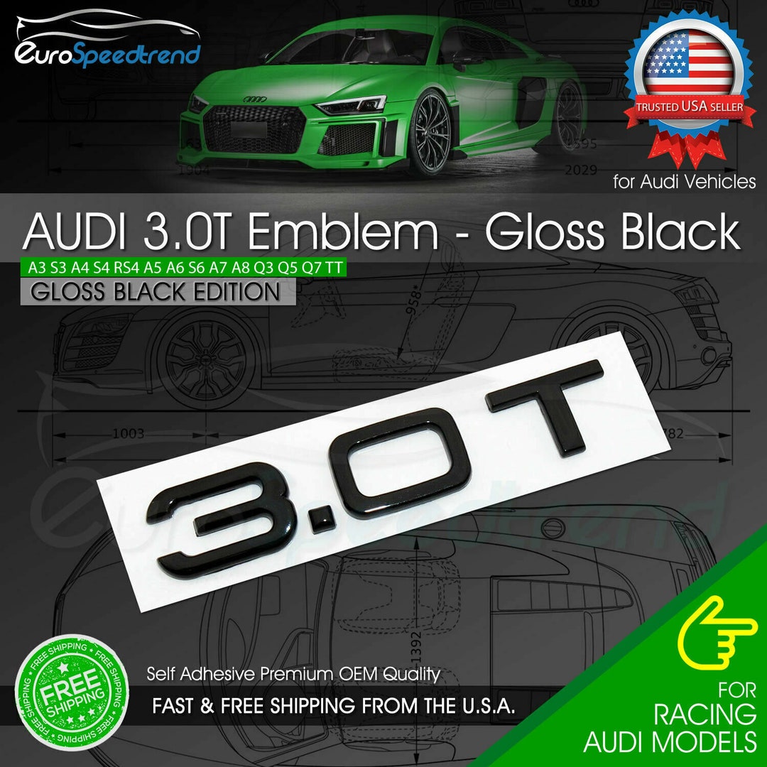 Audi 3.0T Gloss Black Emblem 3D Rear Trunk Badge Nameplate Compact S ...