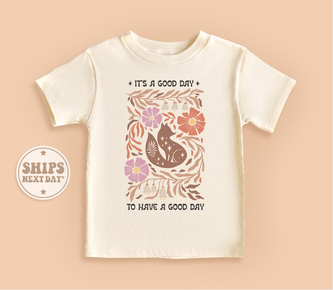 It's A Good Day to Have A Good Day Baby Shirt, Positive Vibes Toddler ...