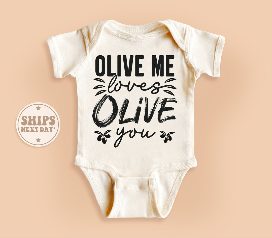 Olive Me Loves Olive You Baby Onesie®, Funny Olive Bodysuits, Cute ...