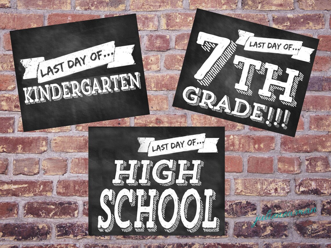 LAST Day of School Printable Chalkboard Signs BUNDLE (14 Images ...