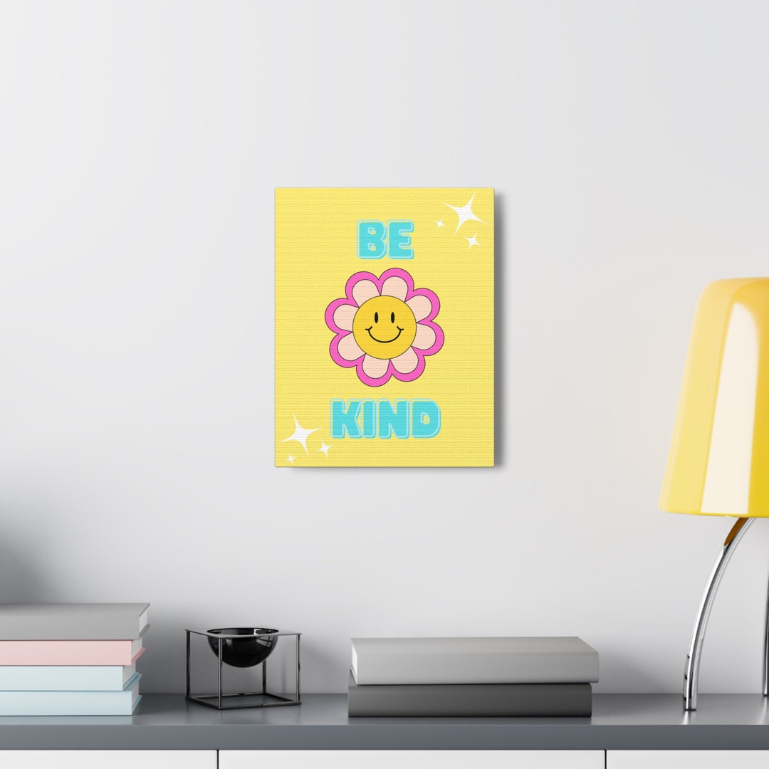 Be Kind Smiley Flower With Yellow Background Canvas Print Great Gift ...