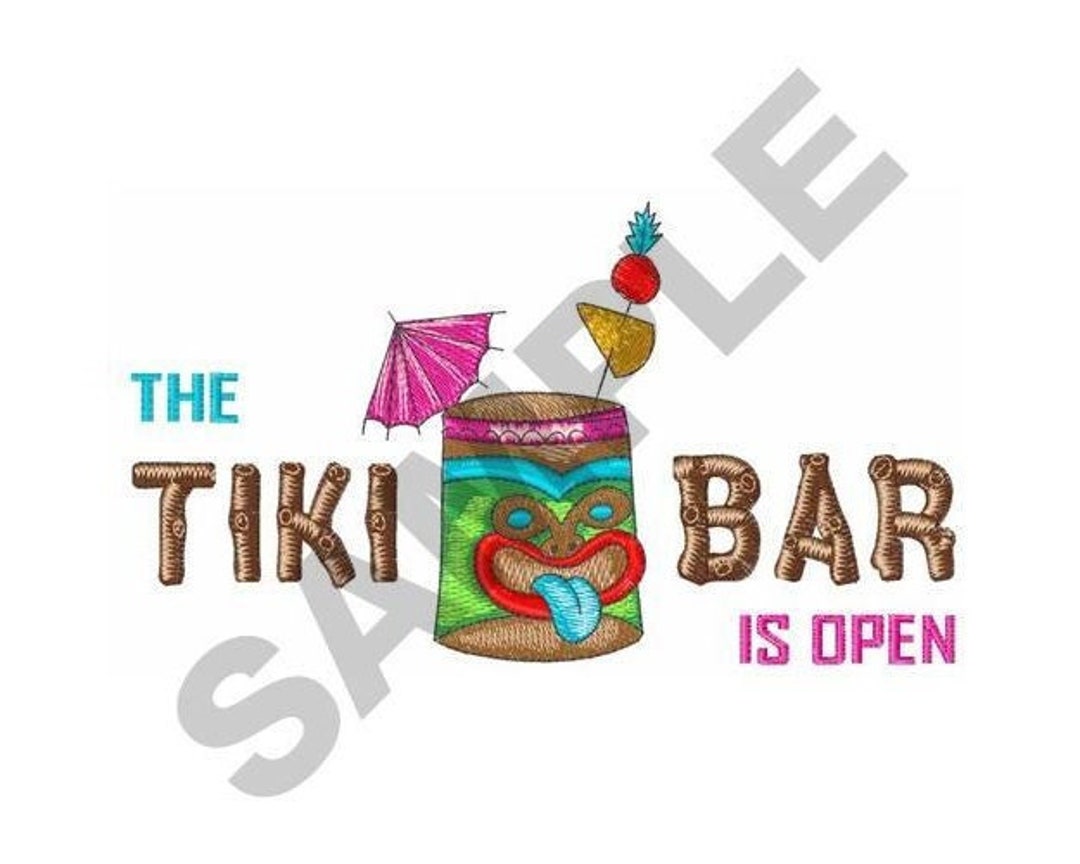 The Tiki Bar is Open - Machine Embroidery Design - Etsy