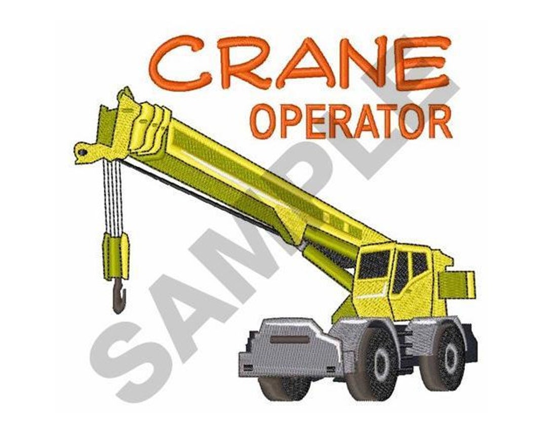 Crane Operator - Machine Embroidery Design - Etsy