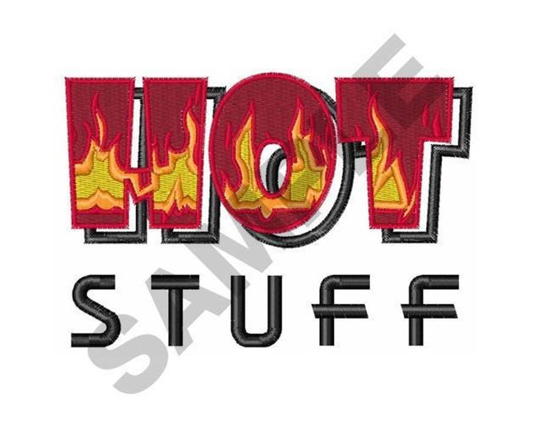 Hot Stuff Machine Embroidery Design - Etsy
