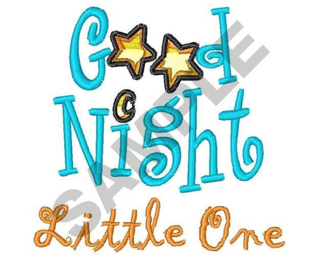 Good Night Little One Machine Embroidery Design - Etsy