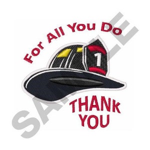 Firefighter Thank You - Machine Embroidery Design - Etsy