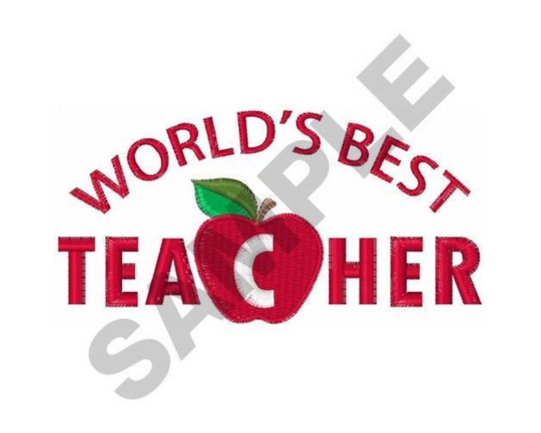 Worlds Best Teacher Machine Embroidery Design - Etsy