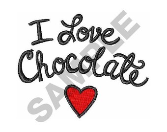 I Love Chocolate Machine Embroidery Design - Etsy
