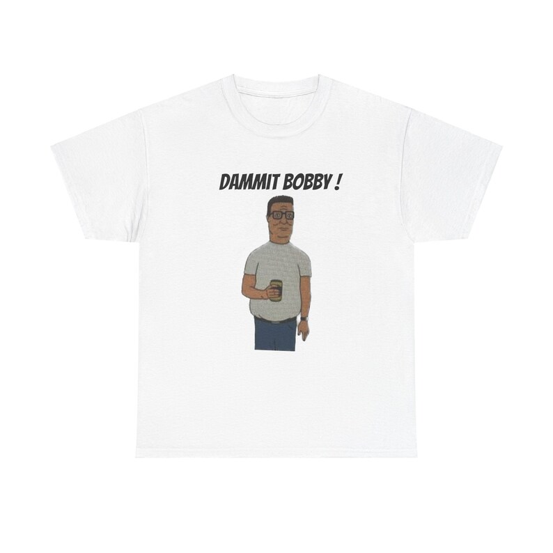 Dammit Bobby King of the Hill - Etsy