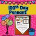 100th Day of School Activities | Creative Writing Prompt Pennant Craft ...