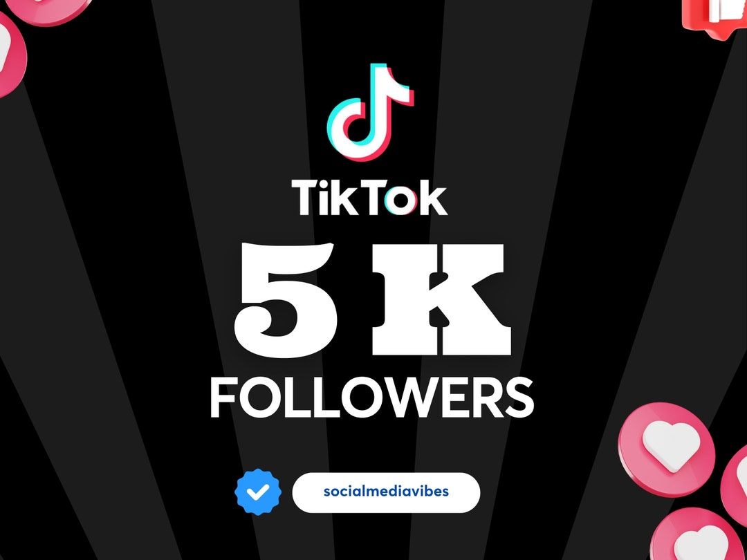 Lifetime Tiktok 5K Followers Package, Social Media Presence Booster ...