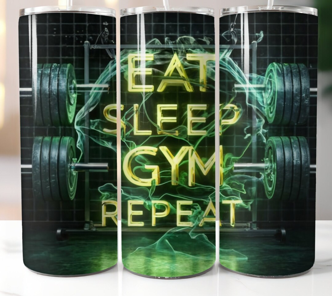 Workout Quotes Tumbler Wrap: Eat Sleep Gym Repeat (PNG File) - Etsy
