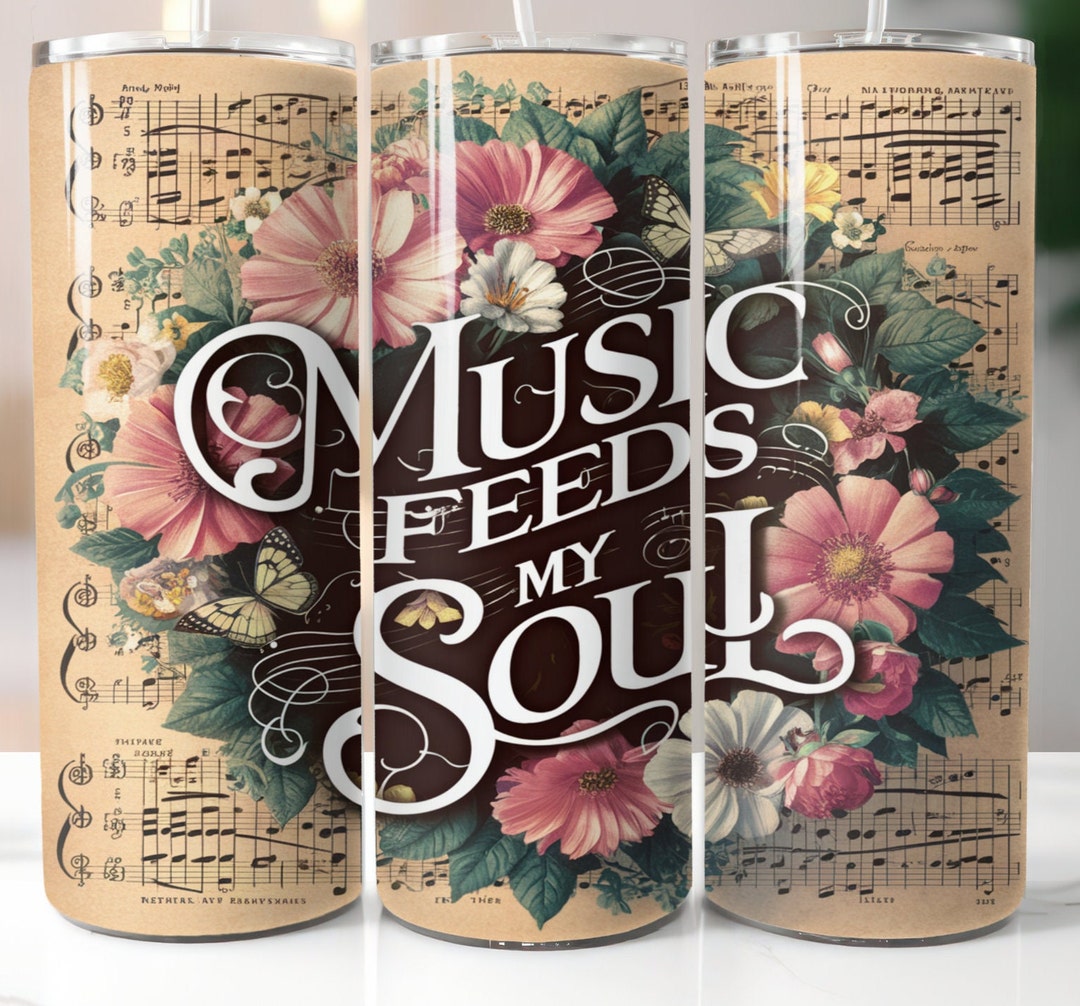 Music Feeds My Soul Tumbler Sublimation Design: Vintage Sheet Music ...
