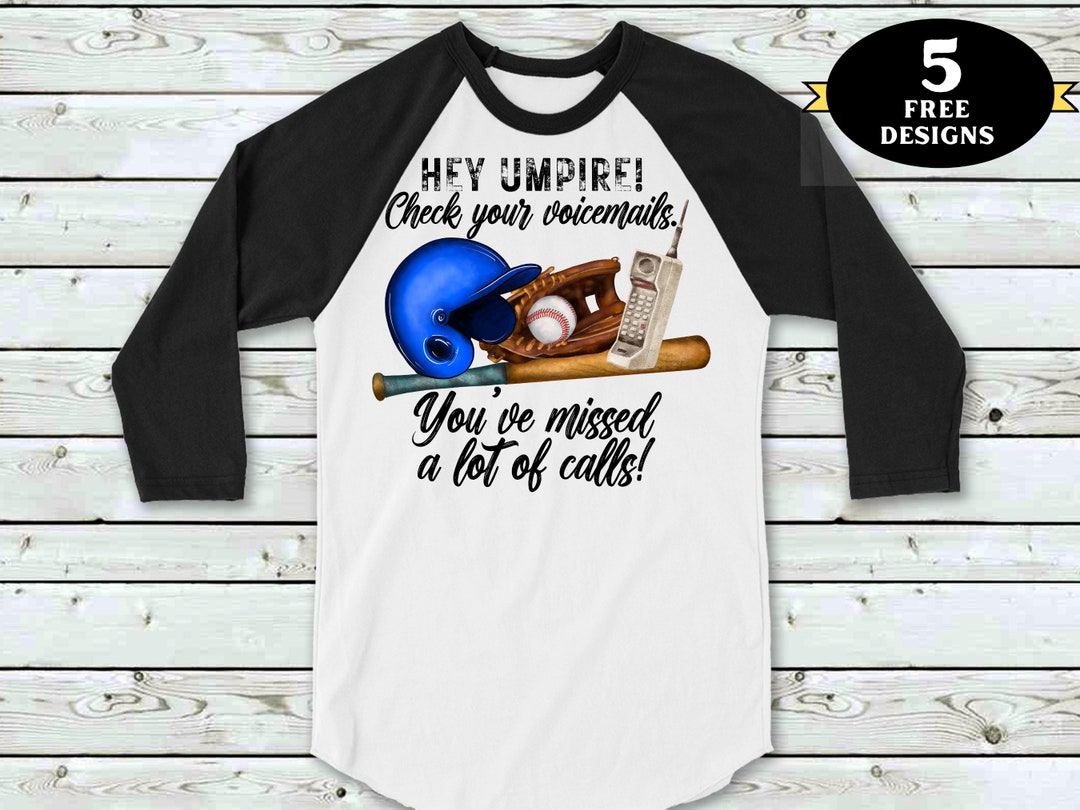 Funny Baseball Sublimation Design, Funny Baseball Shirt Png, Umpire ...