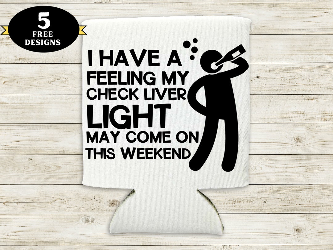 Funny Alcohol Png, I Have a Feeling My Check Liver Light Tumbler Png ...