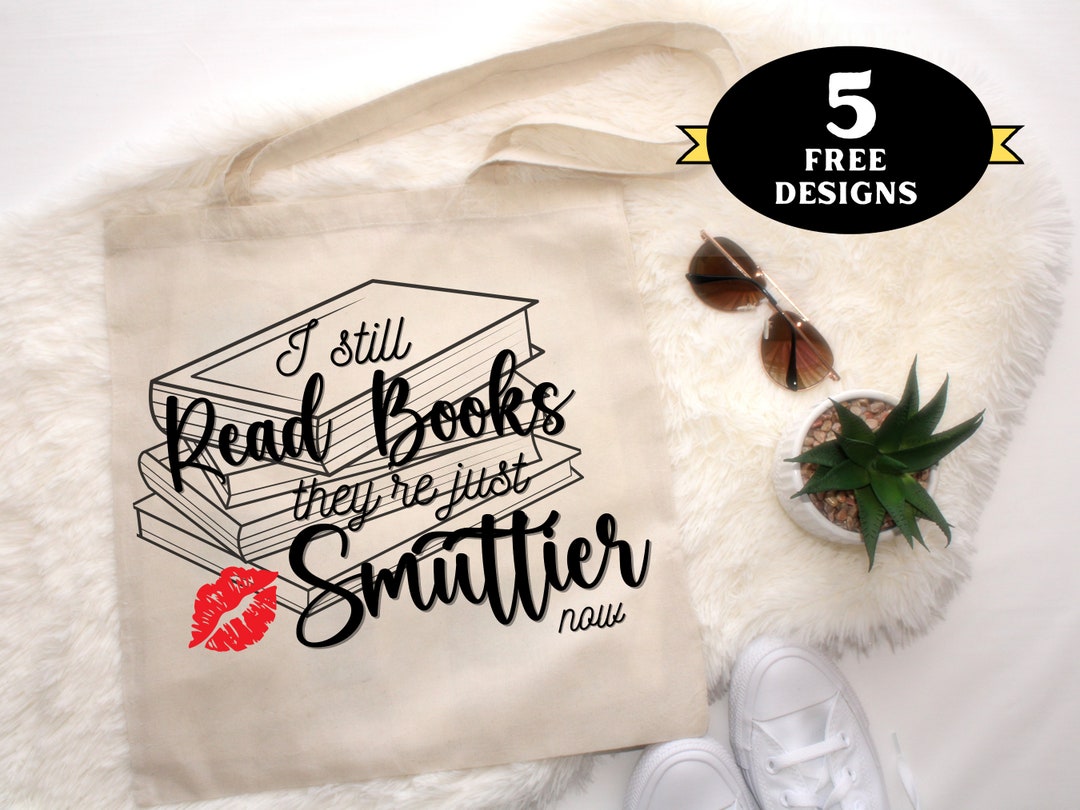 Books Sublimation Design, Smutty Books Png, Still Read Books ...