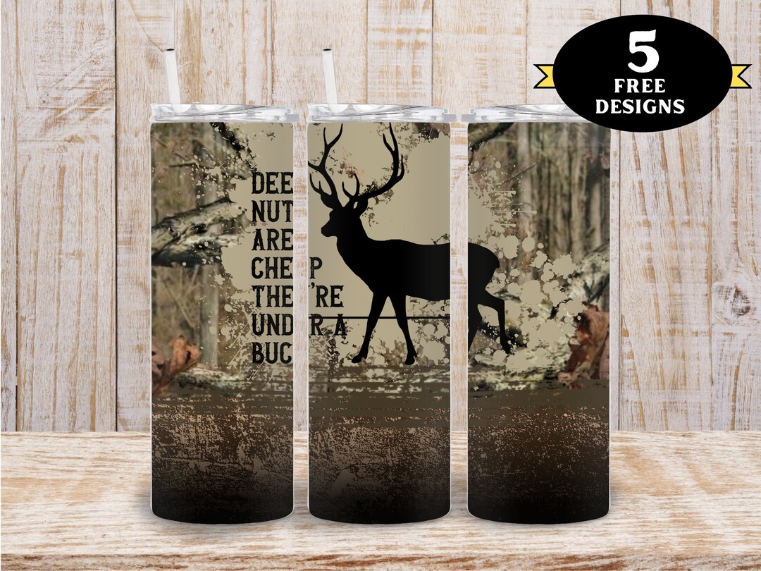Funny Deer Hunting Tumbler Deer Nuts Tumbler Png Deer - Etsy