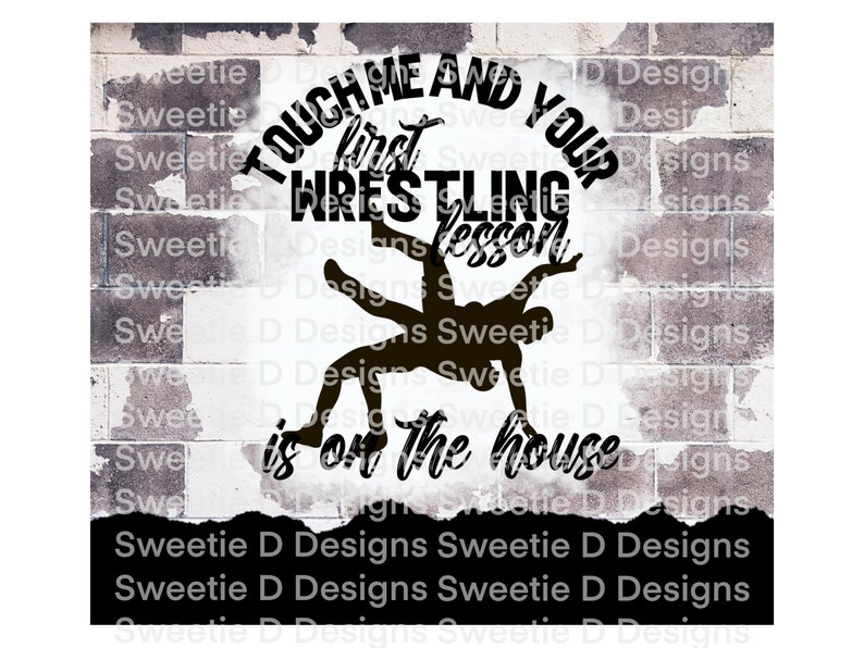 Funny Wrestling Tumbler Touch Me First Lesson on the House - Etsy