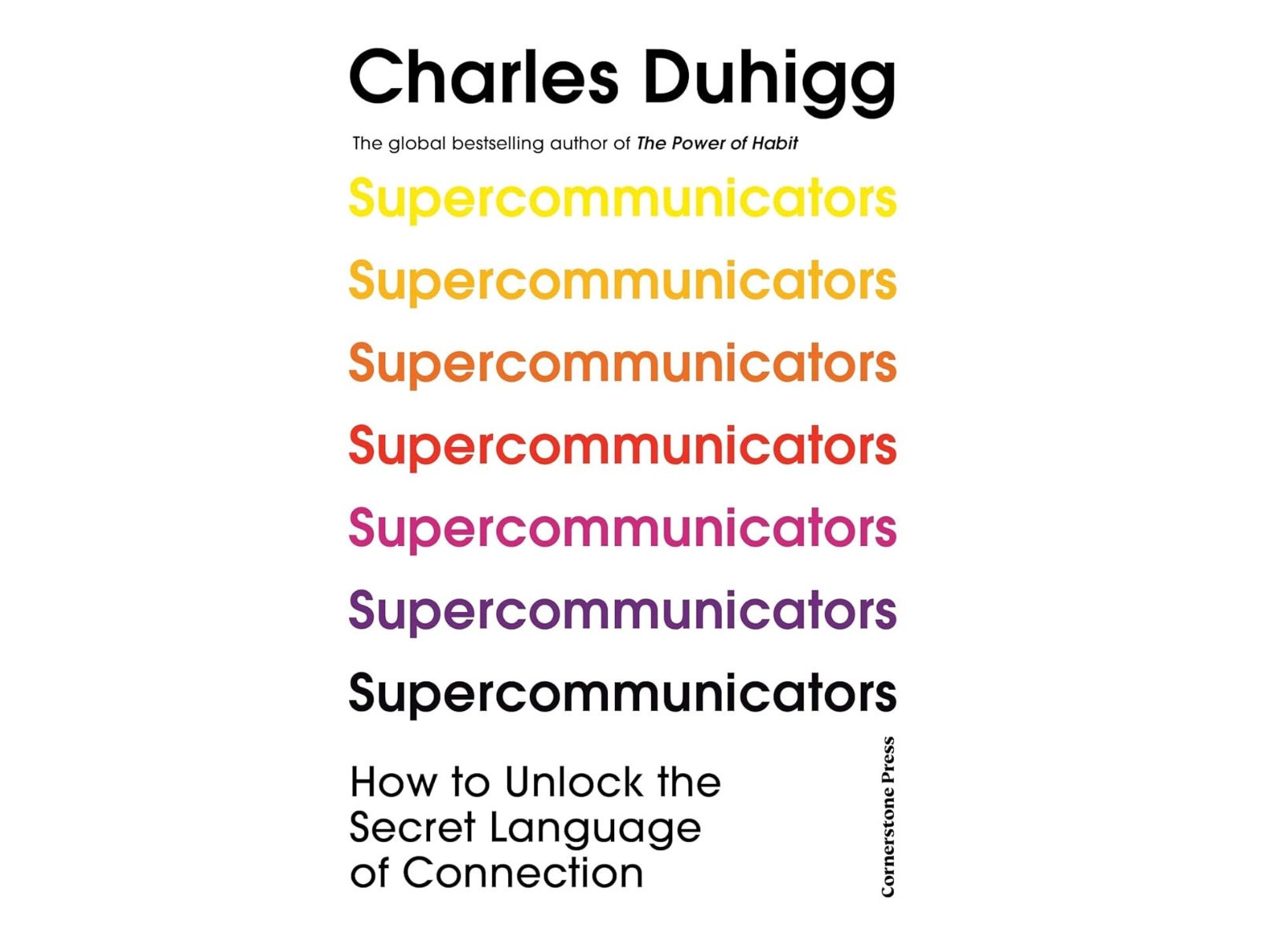 Supercommunicators: the Power of Conversation and the Hidden Language ...