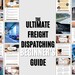The Ultimate Freight Dispatching Beginner's Guide, Freight Dispatch, Truck Dispatcher, How to a ...