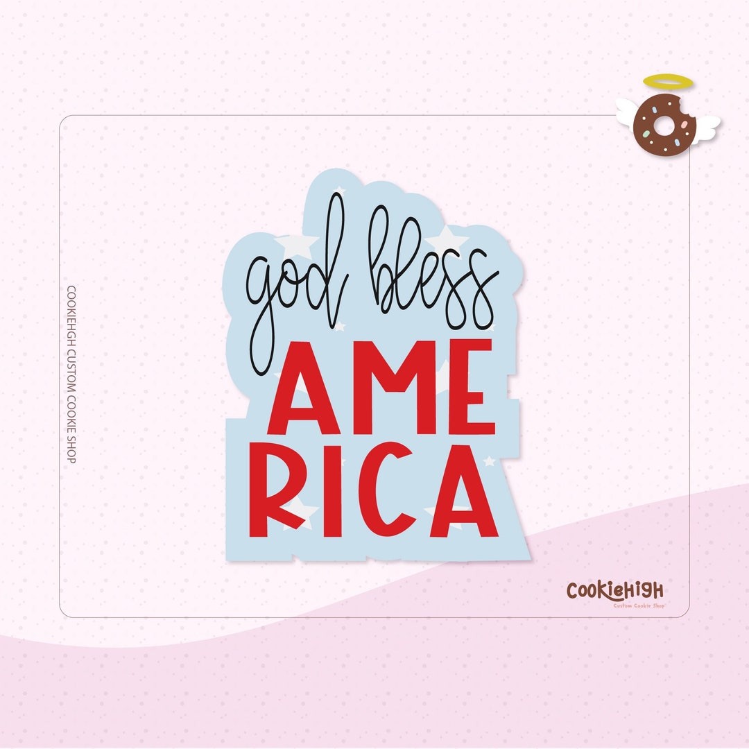 God Bless America Cookie Cutter .stl | Instant Download! - Etsy