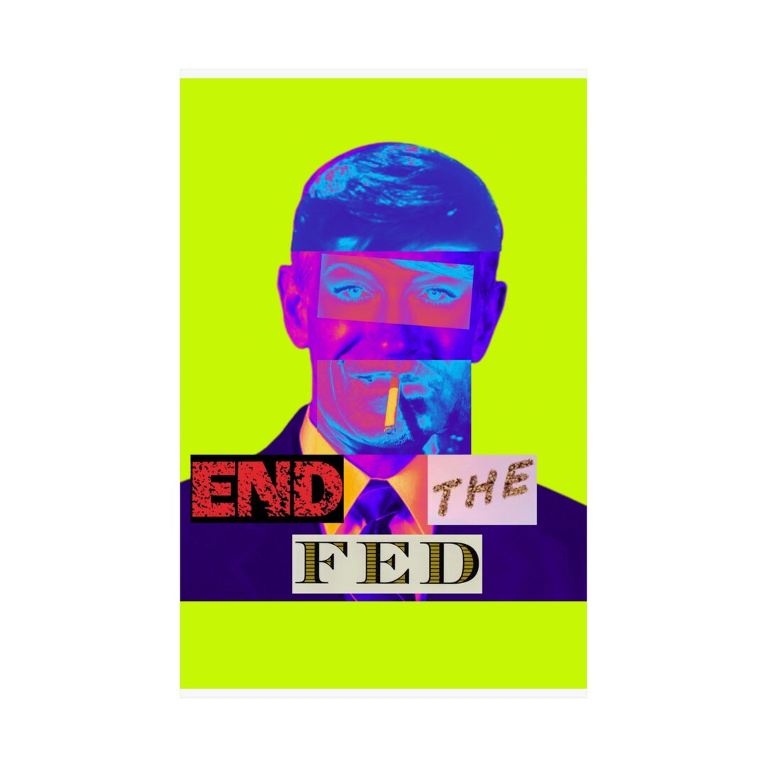 End the Fed Pop Art Poster - Etsy