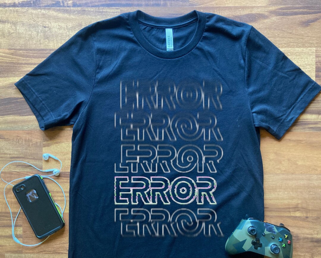 Error Glitch, Error Shirt, Gamer, Introvert, Geek, School, Student ...