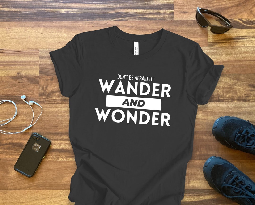 Wander and Wonder Wander Shirt Adventure Shirt - Etsy