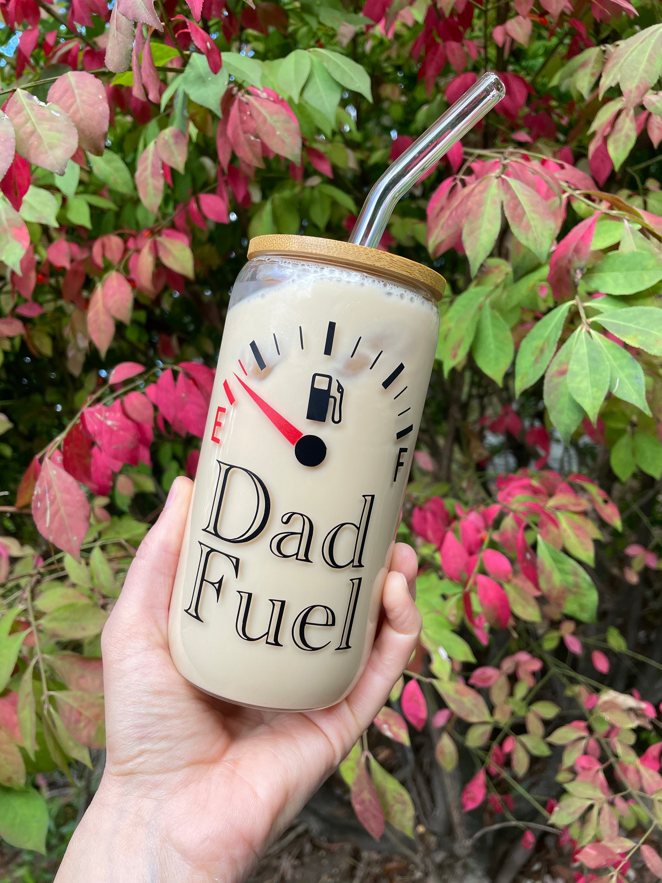Dad Fuel Glass Coffee Cup, Iced Coffee Cup With Lid and Straw for ...