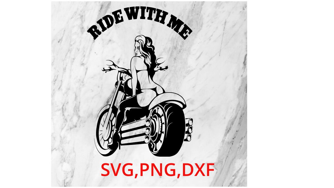 Ride With Me Pinup Girl Motorcycle Svg Png Dxf File Bike Motor Harley ...
