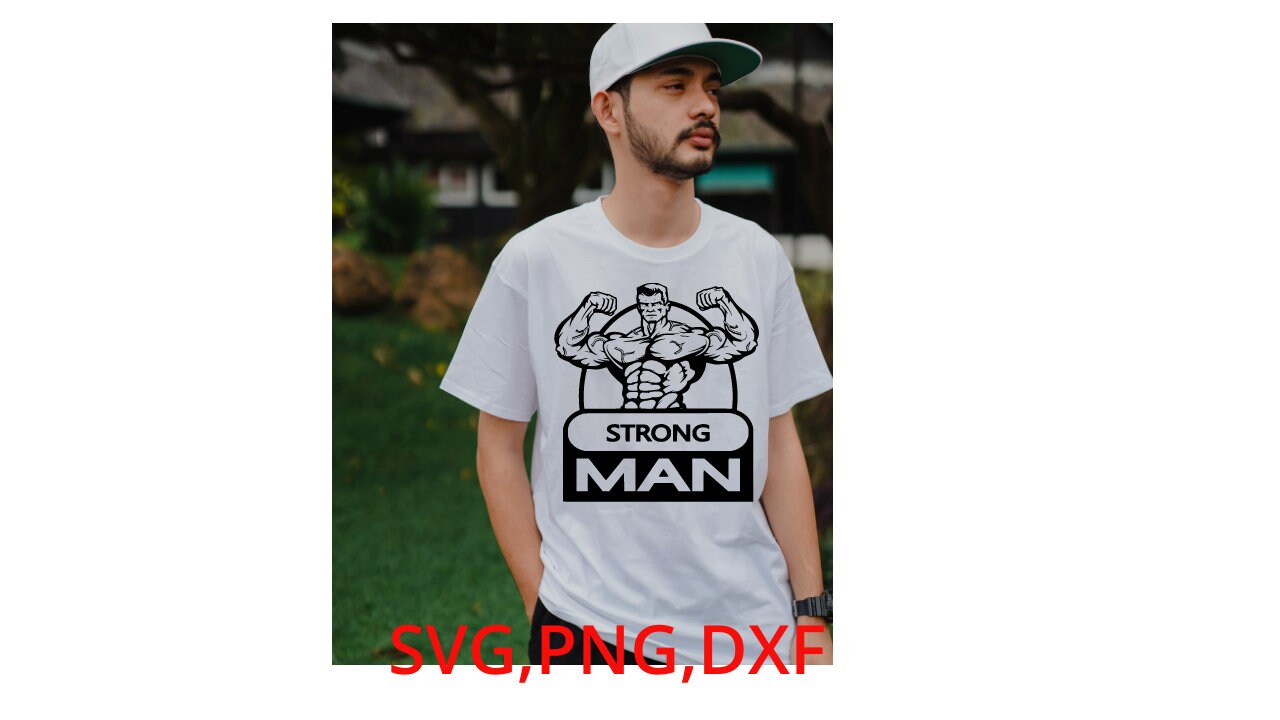 Strong Man Body Builder Muscles Workout SVG PNG DXF File Format Will ...