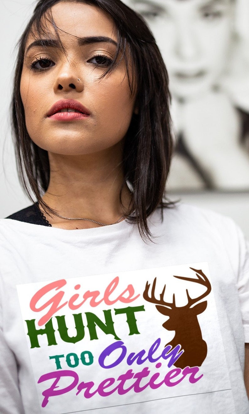 Girls Hunt Too Only Prettier Svg Png Dxf Digital Download. Hunting ...