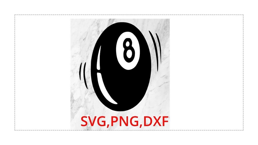 8 Ball Q Ball SVG PNG DXF Clean File Cutting Machine File Lazer File ...