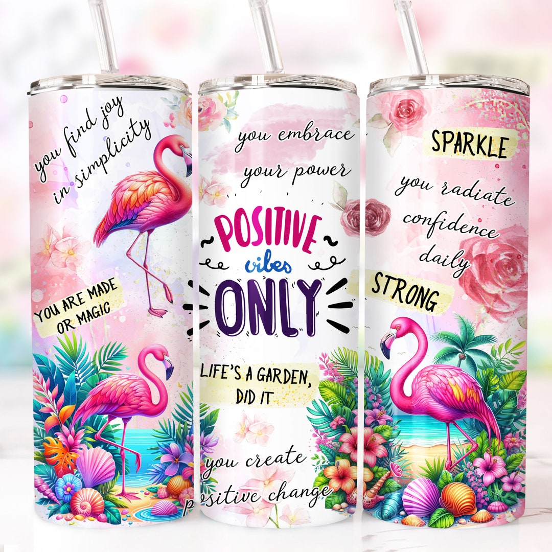 Flamingo Positive Affirmations 20 Oz Skinny Tumbler Sublimation Design ...