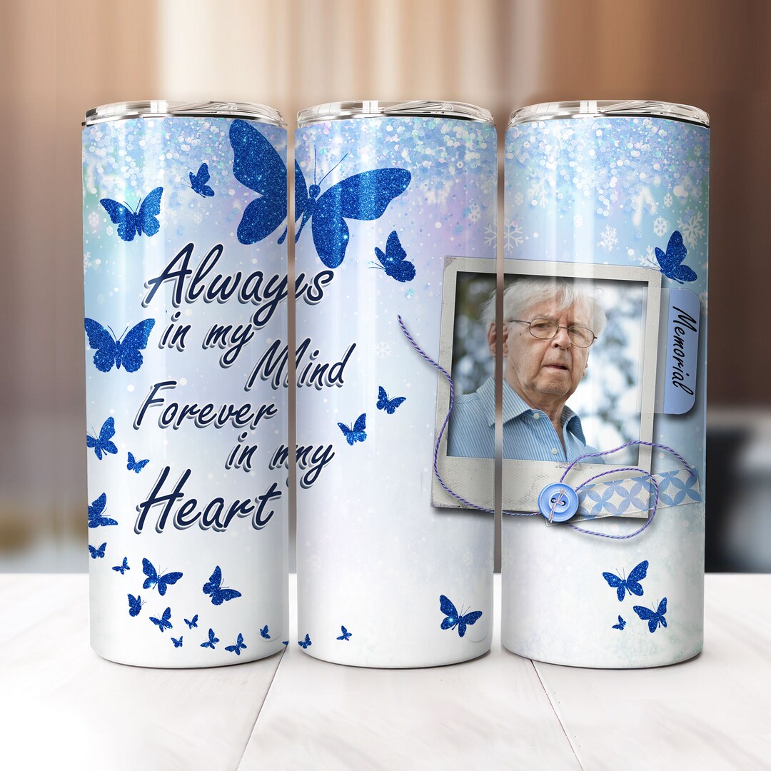 In Loving Memory Sublimation Tumbler Designs, Memorial Tumbler Wrap ...